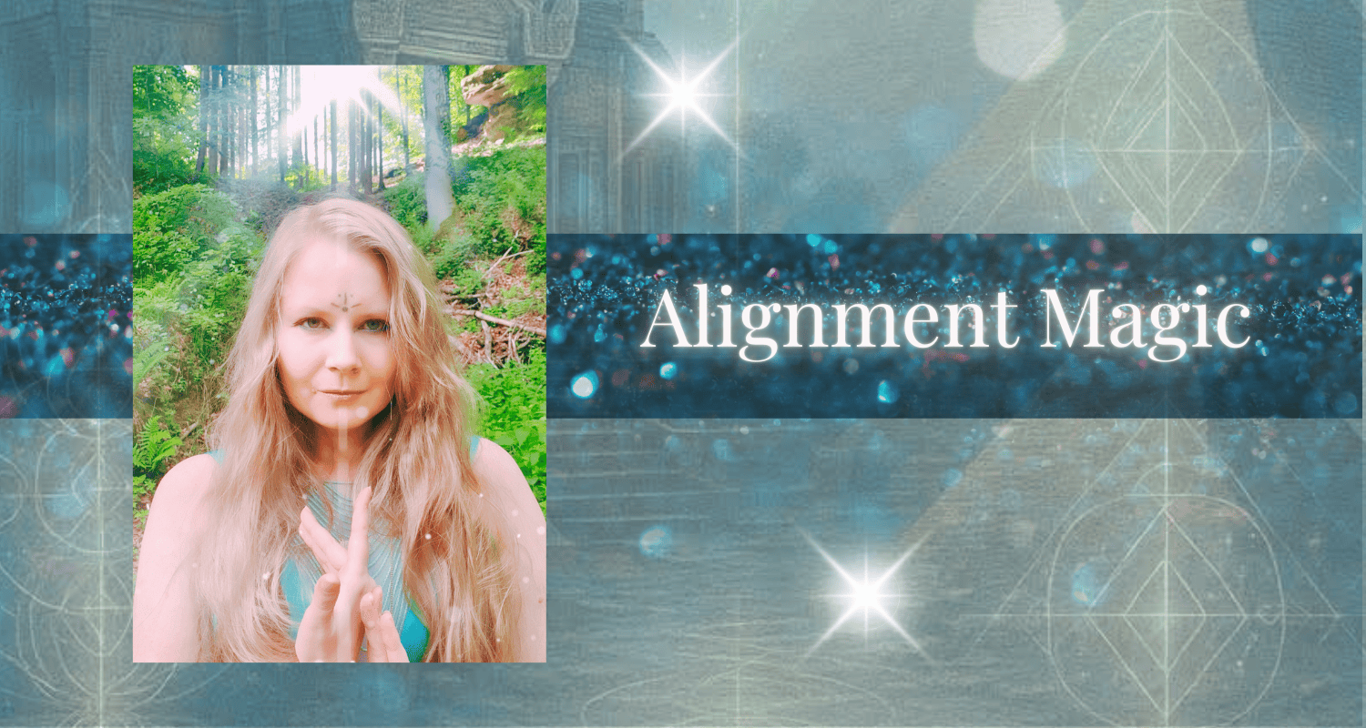 Alignment Magic | It's time to come back home to YOU & start playing
